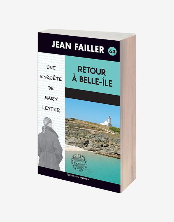 Retour à Belle-Île, 64e Mary Lester, polars bretons, 4 millions d ...